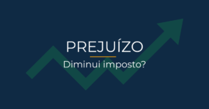 Compensar prejuízo em Ações no IR: Como Funciona (Exemplo Prático)